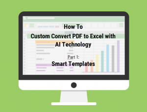 How to Custom Convert PDF to Excel with AI: Smart Templates (Part 1)