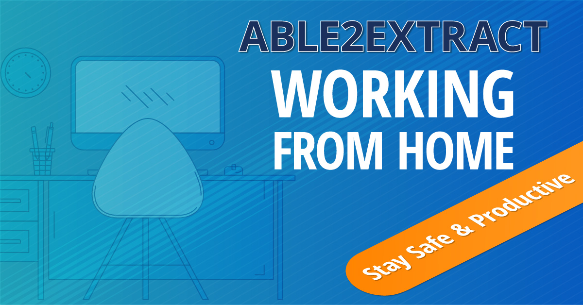 Working From Home With Able2Extract Professional 15